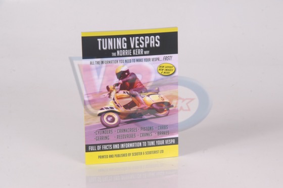 TUNING VESPAS THE NORRIE KERR WAY BOOK by NORRIE KERR - VE UK